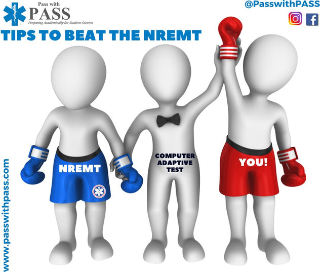 Tips to Pass the NREMT – Pass with PASS, LLC