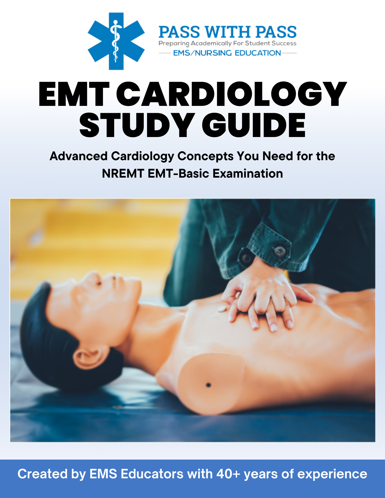 EMT Cardiology Study Guide – Pass with PASS, LLC